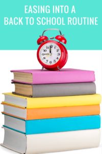 Easing into a Back to School Routine - What's Working Here