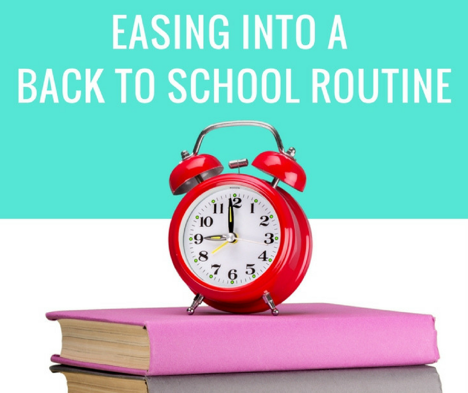 Easing into a Back to School Routine - What's Working Here