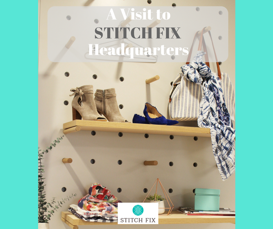 A Visit to Stitch Fix Headquarters - What's Working Here