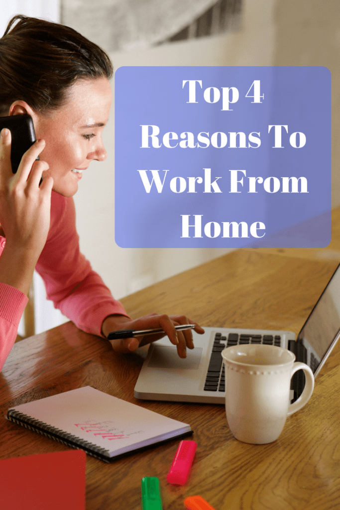 Top 4 Reasons To Work From Home - What's Working Here