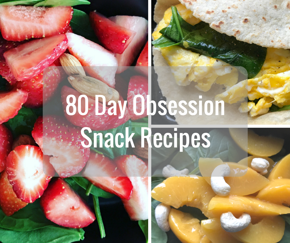 80 Day Obsession Snack Recipes - What's Working Here