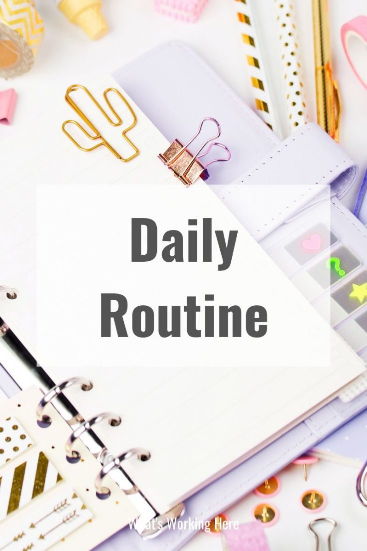 Getting into a Routine- Weekly, Daily & Morning Routines - What's ...