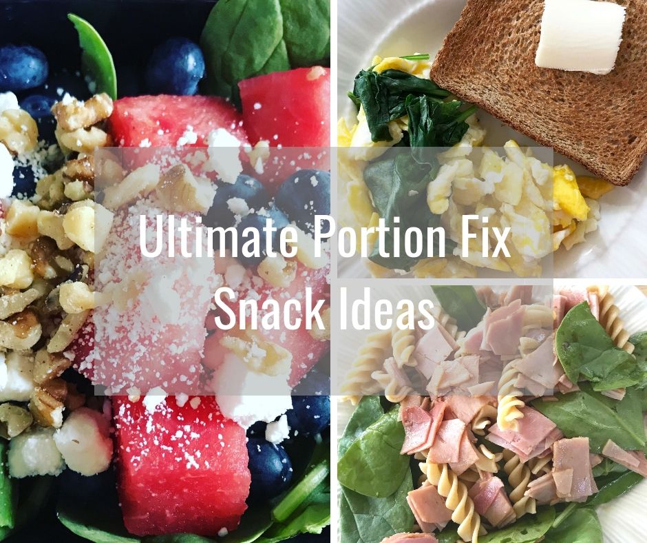 Ultimate Portion Fix Snack Ideas - What's Working Here